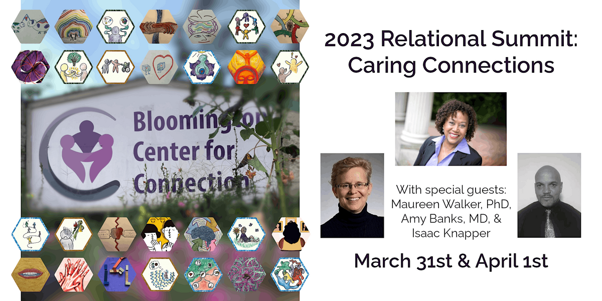 2023 Relational Summit: Caring Connections, Bloomington Center for Connection, 31 March to 1 April