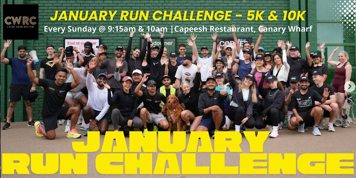 January Run Challenge - Sunday Fun Run (5K & 10K) - Canary Wharf Run ...