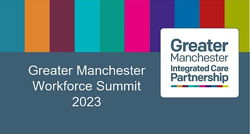 Greater Manchester Workforce Summit 2023, Science and Industry Museum, Manchester, 7 March 2023