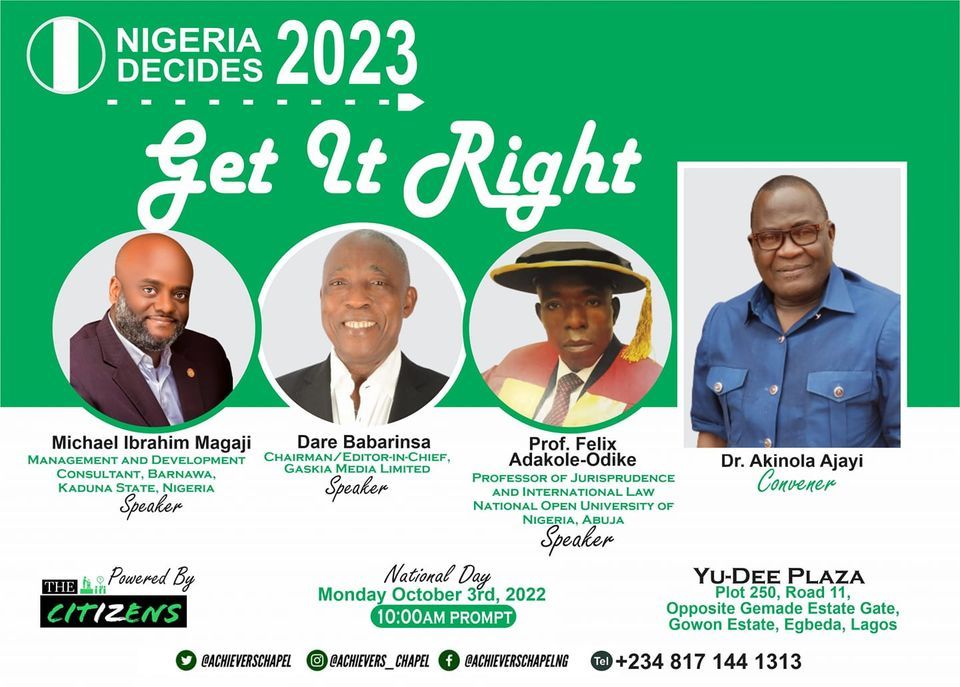 NIGERIA DECIDES 2023 - Get It Right, Yu-Dee Events Centre and Mall ...