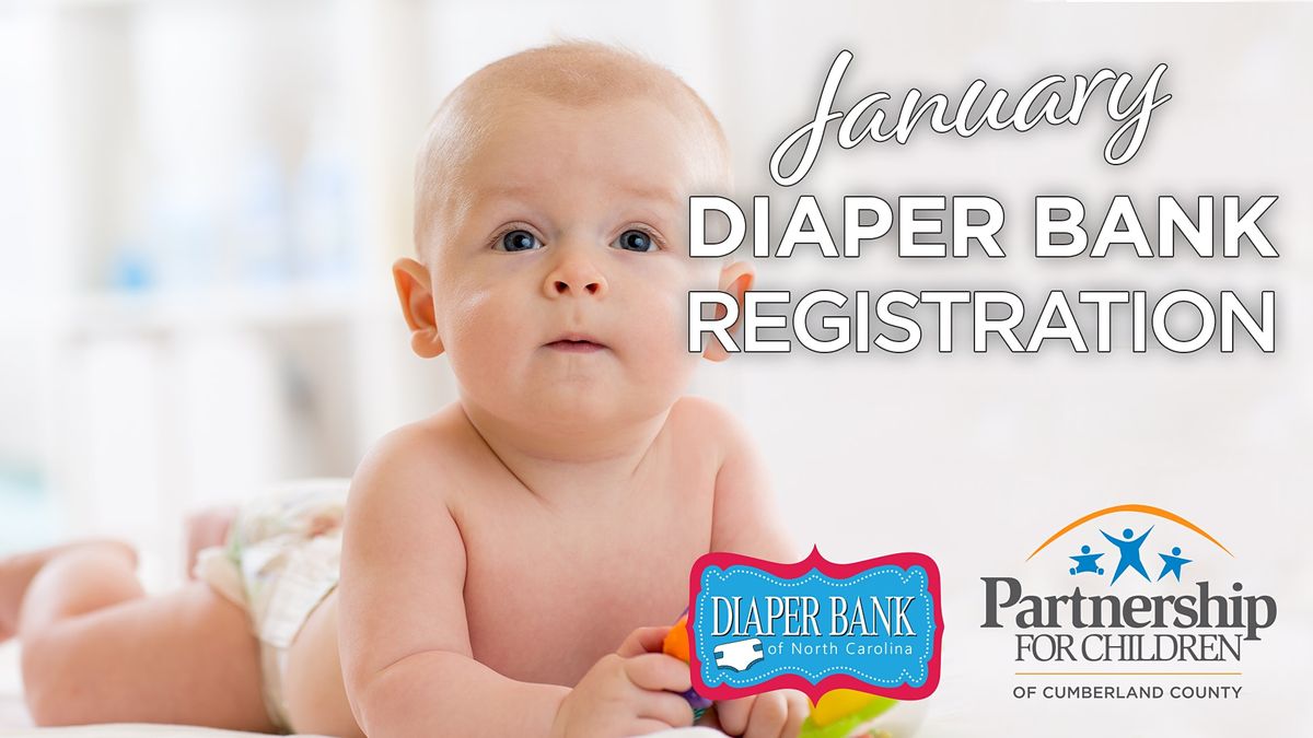 Registration for Monthly Drive-Thru Diaper Distribution ~ January 2022 ...