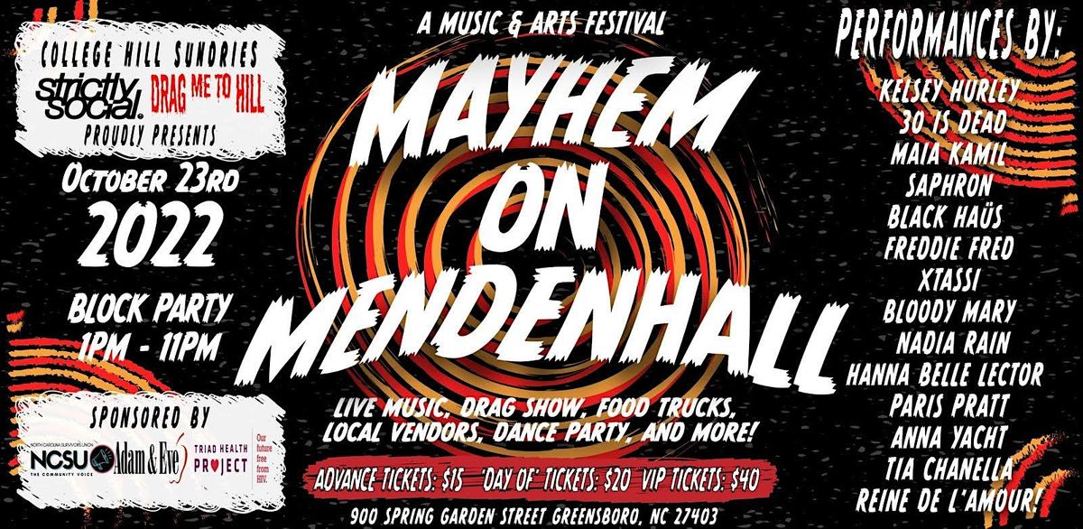 Mayhem On Mendenhall: Music and Arts Festival, College Hill Sundries ...