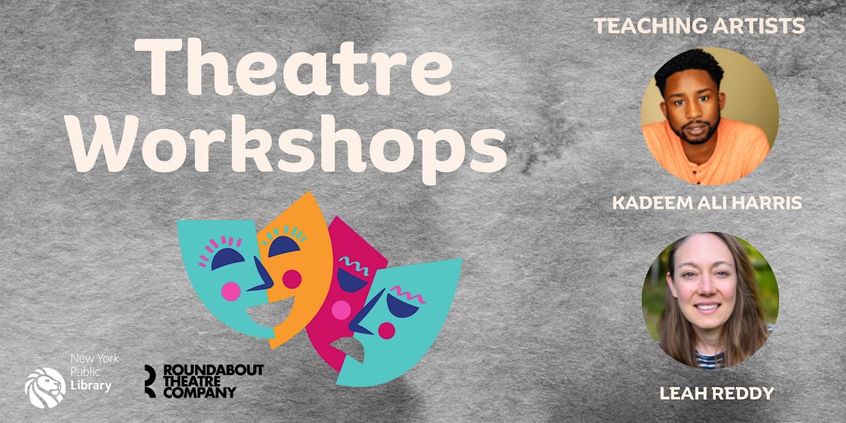 “Making Theatre Together” with Roundabout Theatre Company, Clason's ...