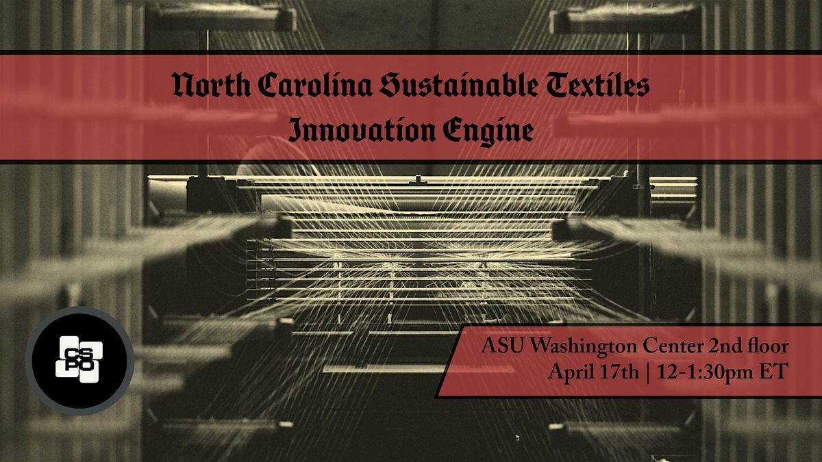 North Carolina Sustainable Textiles Innovation Engine, 1800 I St NW 2nd ...