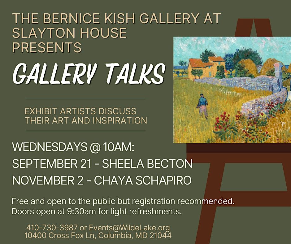 Gallery Talks at the Bernice Kish Gallery at Slayton House - Chaya ...