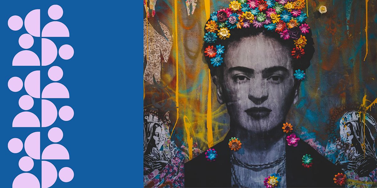 Frida Kahlo Art Workshop (Adults), Central Library (Richmond Hill ...