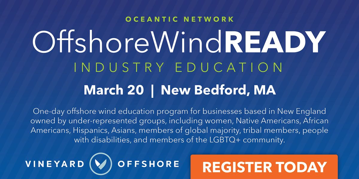 Offshore Wind Ready Training for Diverse New England Businesses ...