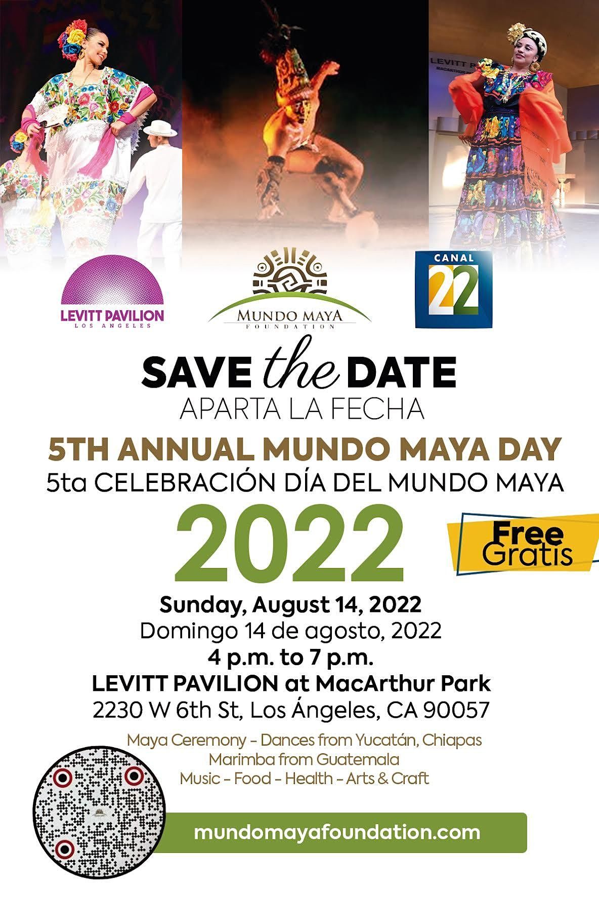 5TH ANNUAL MUNDO MAYA DAY 2022. 5TA CELEBRACION DIA MUNDO MAYA 2022 ...