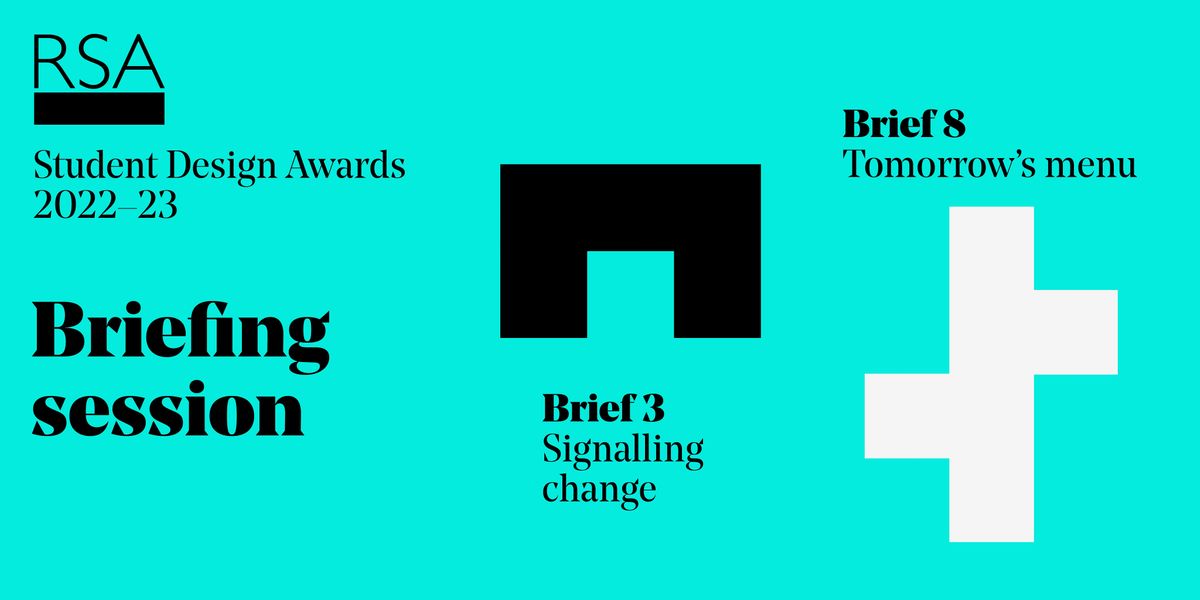 2022-23 RSA Student Design Awards Brief 3 & Brief 8 Launch, The RSA ...