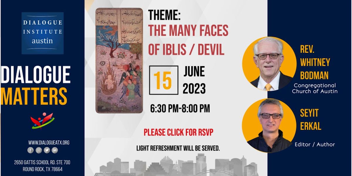 The Many Faces of Iblis / Devil, Raindrop Foundation, Round Rock, 15 ...