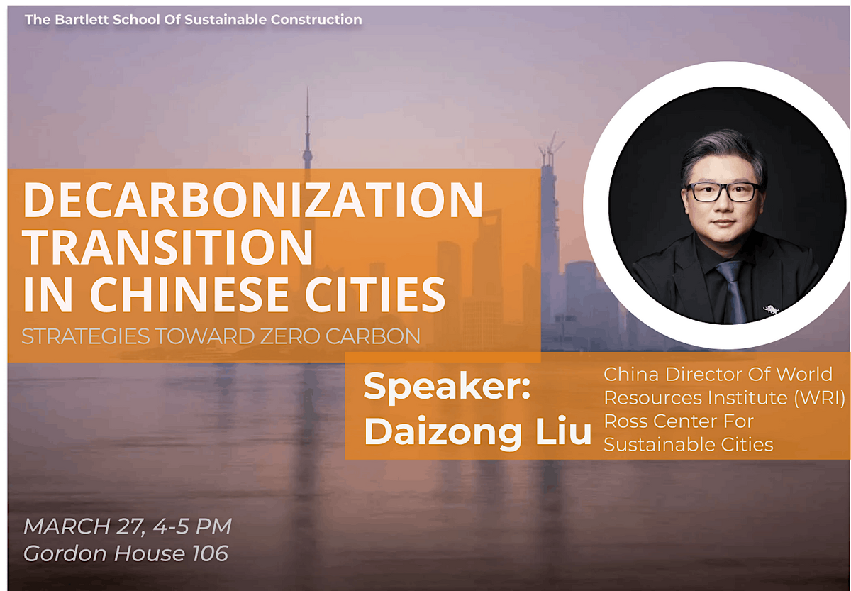 Decarbonization Transition In Chinese Cities, Gordon House 106, London, 27 March 2023