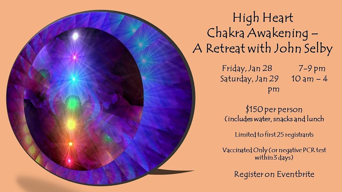High-Heart Chakra Awakening, Unity of Tustin, 1 April 2022