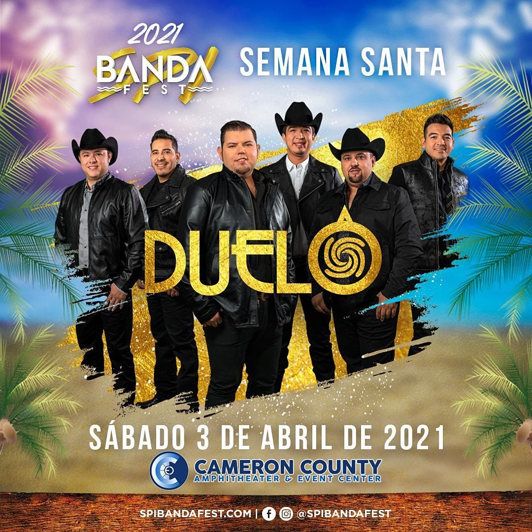 SPI Banda Fest 2021 Duelo, Cameron County Amphitheater/ Event Center ...