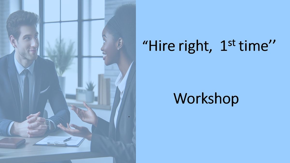 HIRE RIGHT, FIRST TIME, Psychosynthesis Trust, London, 26 January 2024