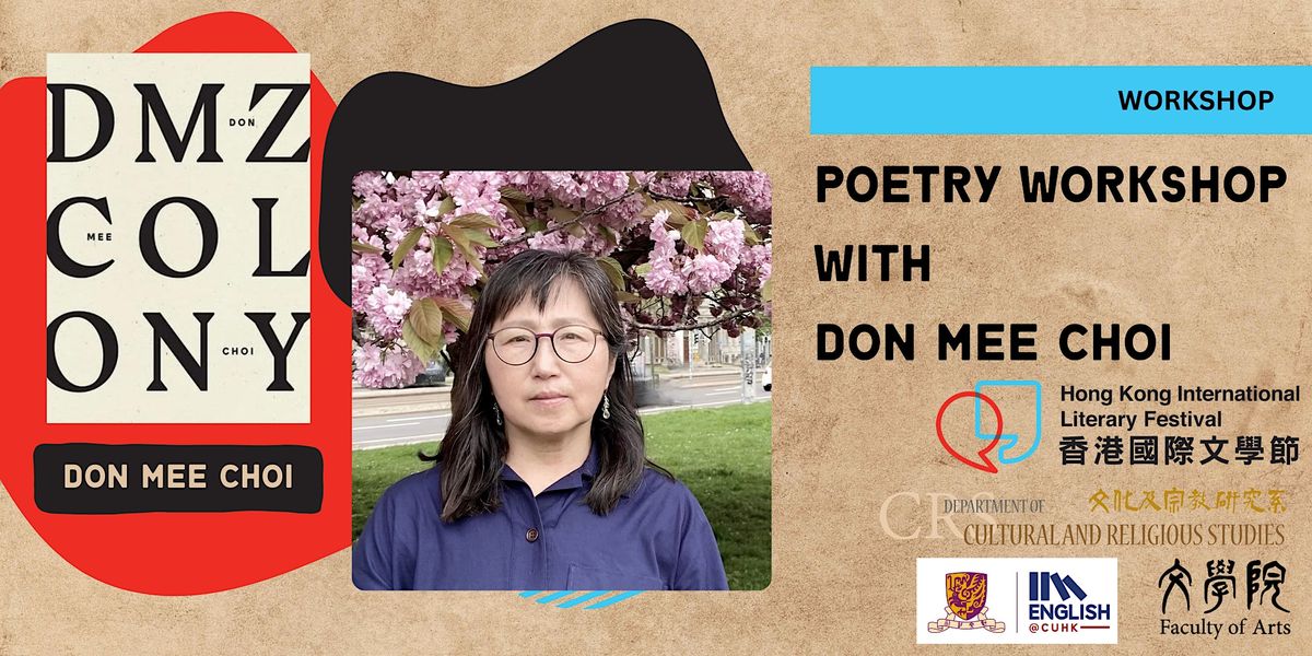 WORKSHOP | Poetry Workshop with Don Mee Choi, Fringe Gallery (Anita ...