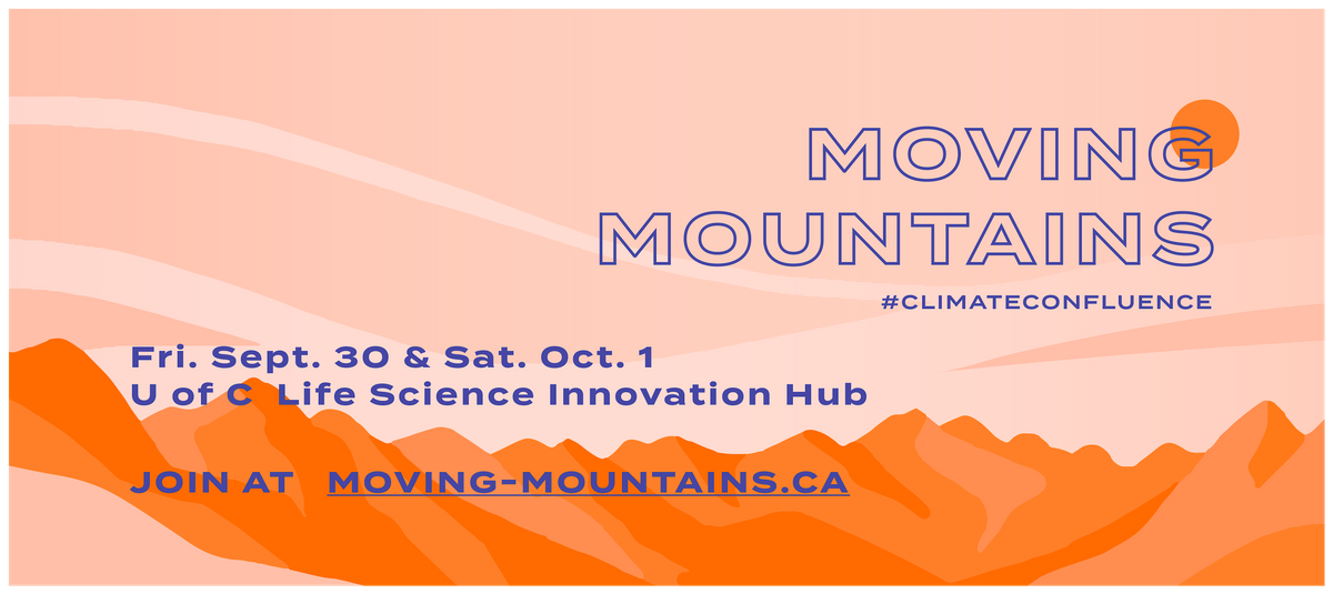 Moving Mountains 2022, U of C - Life Sciences Innovation Hub, Calgary ...