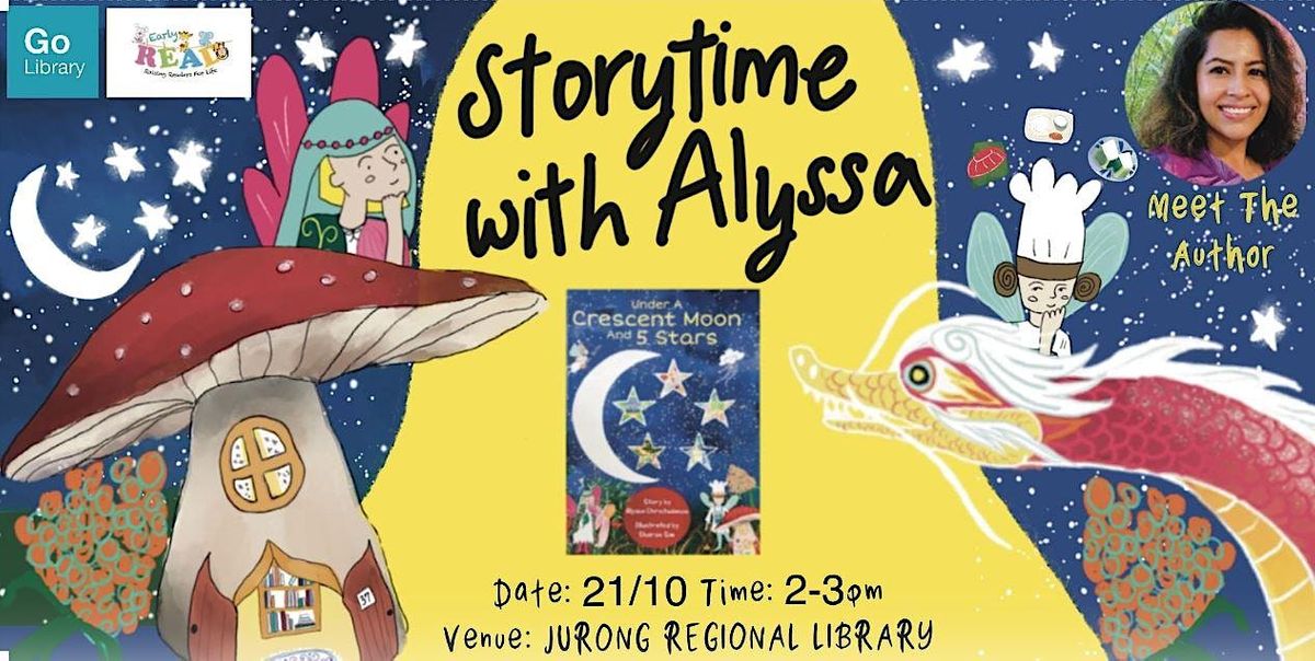 Storytime With Alyssa: Under A Crescent Moon and Five Stars, Jurong ...
