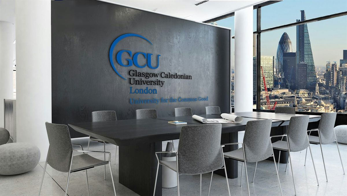 GCU MSc ISRM Annual Alumni-Student Get Together [LONDON CAMPUS], GCU ...