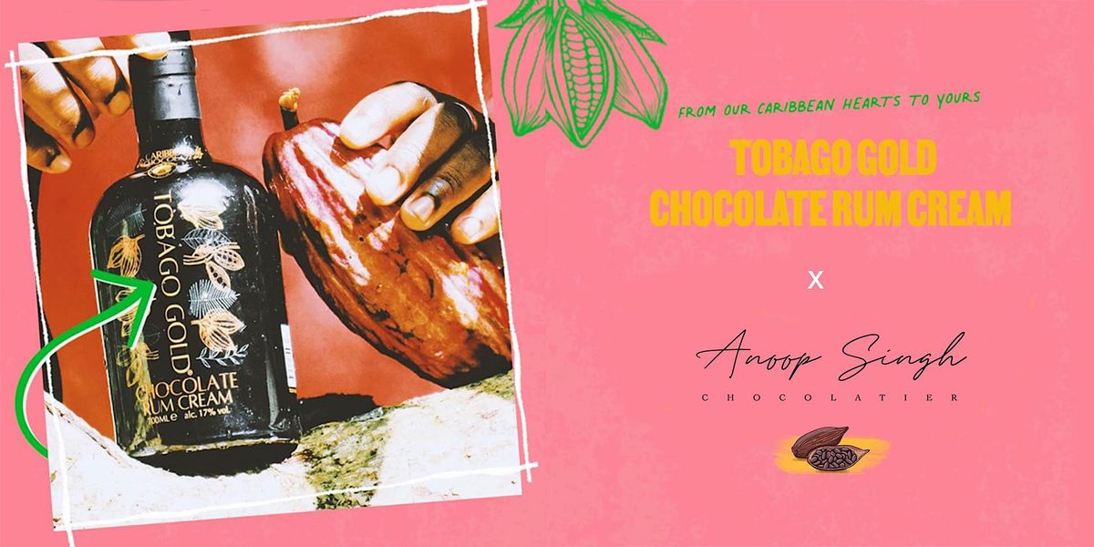 Tobago Gold Chocolate Workshop with Anoop Singh Chocolate, Grill Shack ...