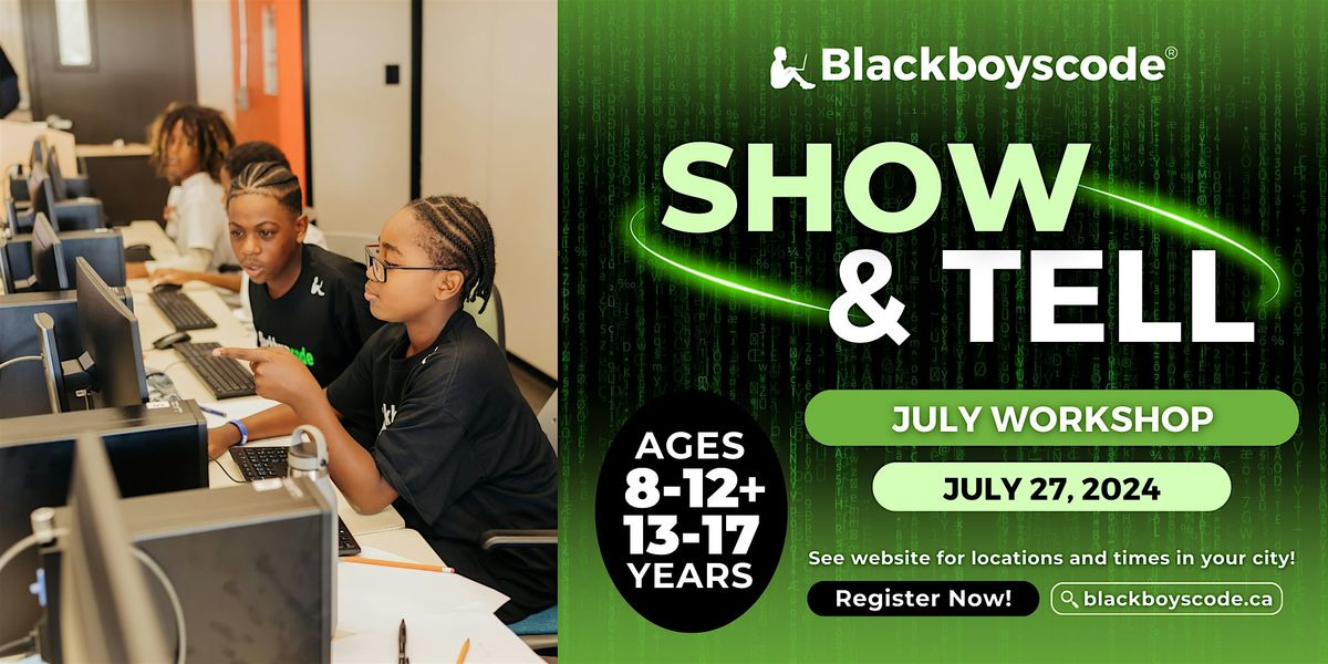 Black Boys Code Calgary -Show & Tell, University of Calgary - Craigie ...