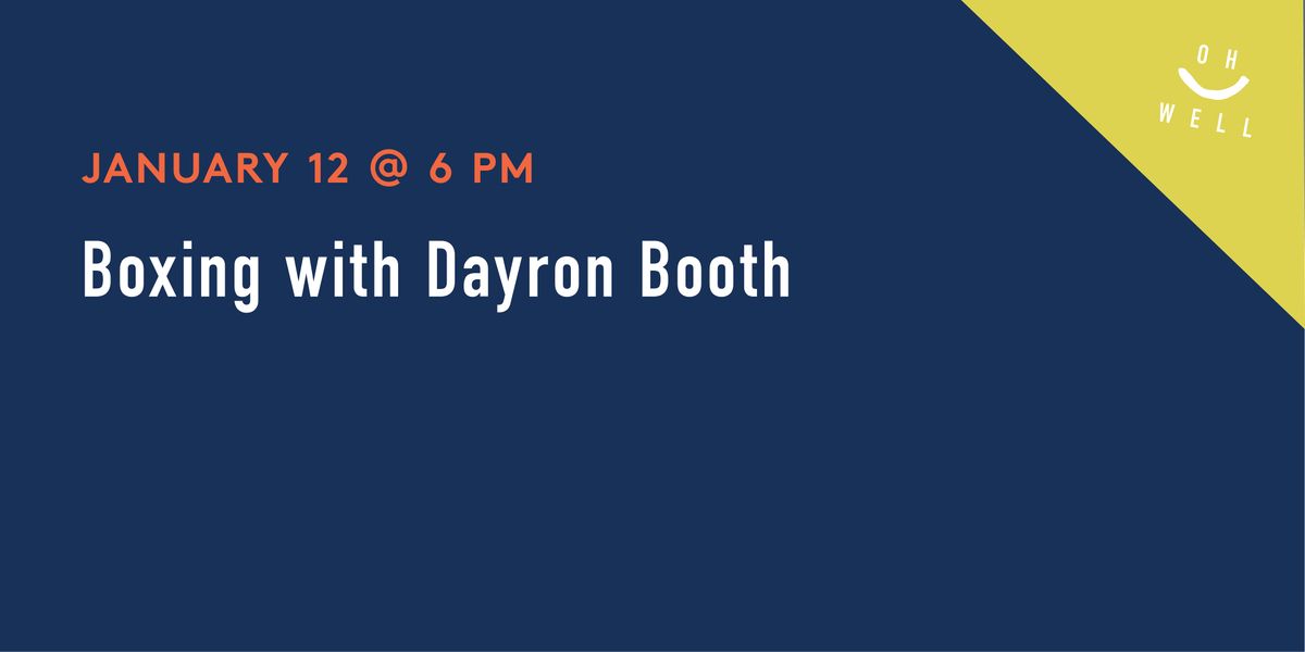 OH Well: Boxing with Dayron Booth, Optimist Hall, Charlotte, 26 January ...