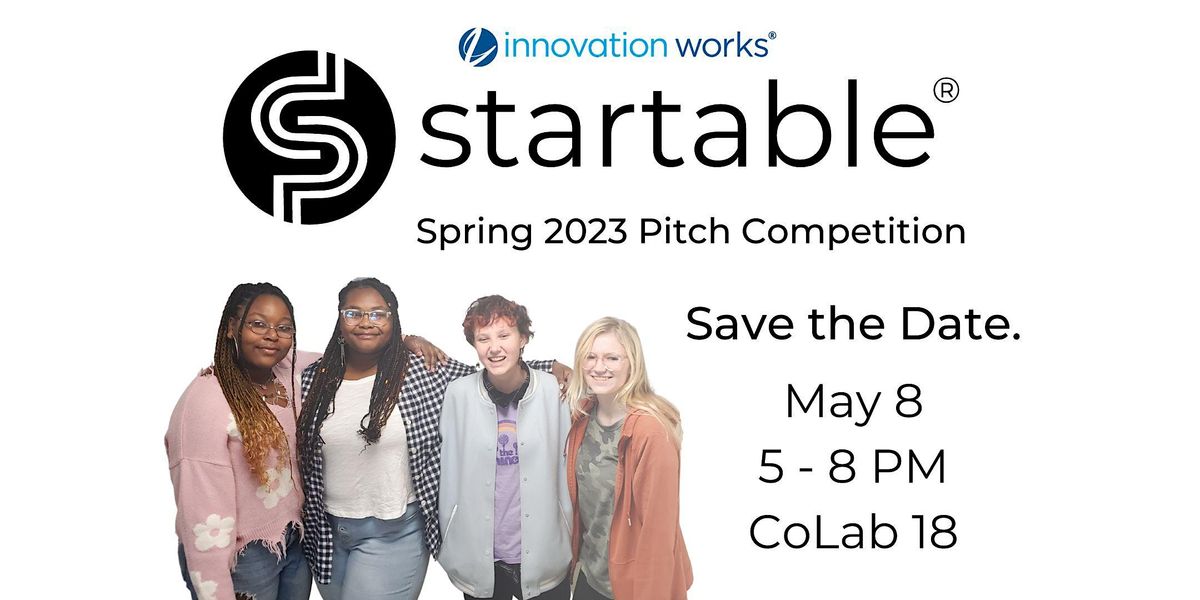 Startable Spring 2023 Pitch Competition, CoLab 18, Pittsburgh, 8 May 2023