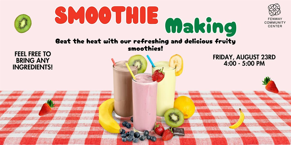 Smoothie Making, Fenway Community Center, Boston, 23 August 2024