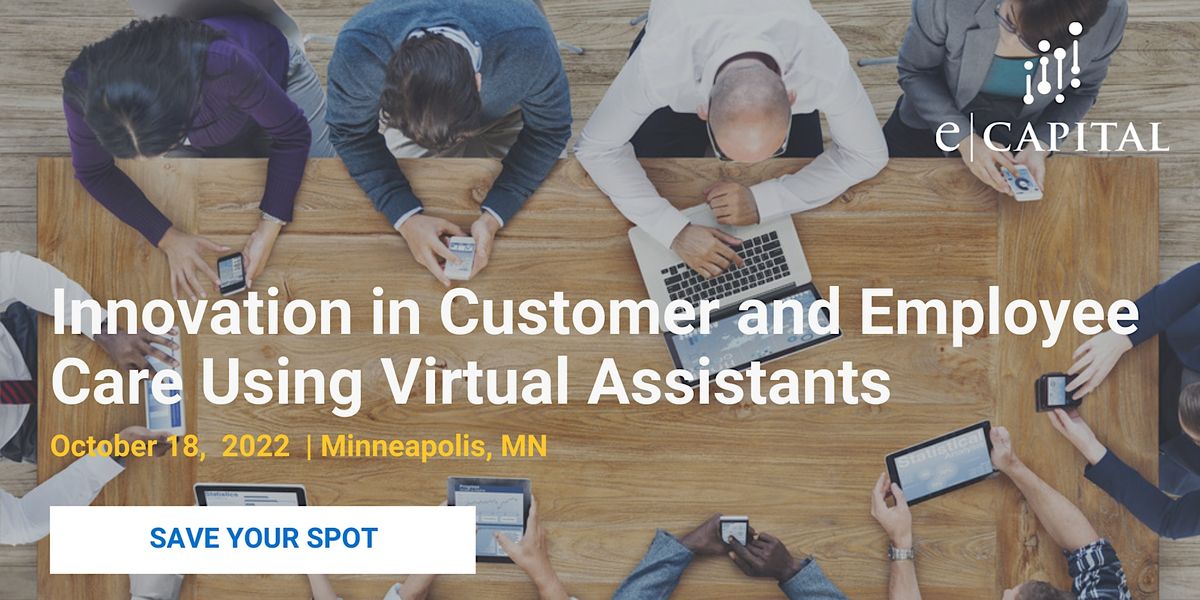 Innovation in Customer and Employee Care Using Virtual Assistants ...