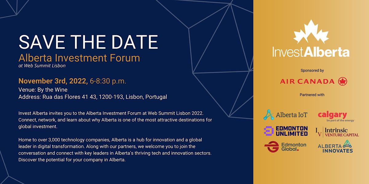 Alberta Investment Forum at Web Summit 2022, By the Wine, Lisbon, 3 ...