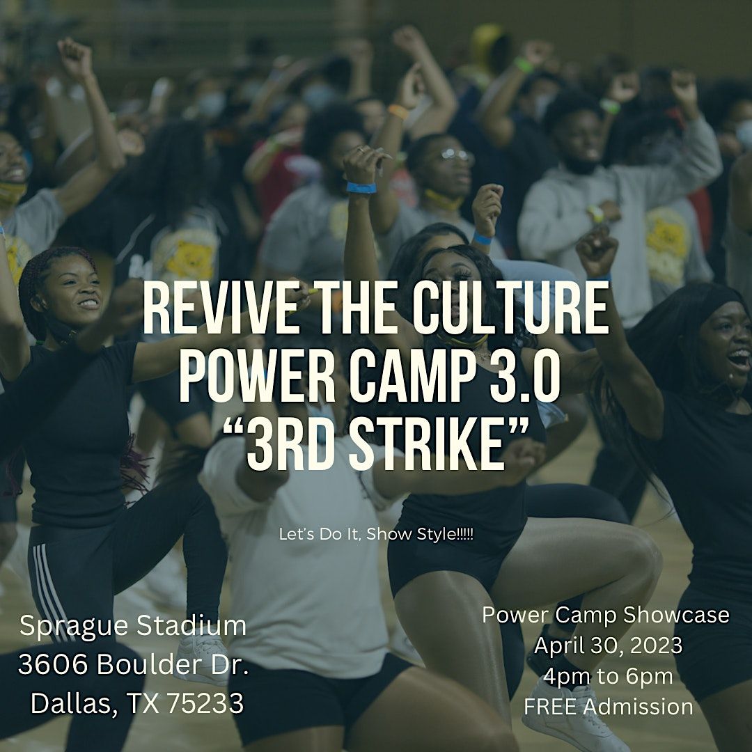 TSMAC Presents: Revive the Culture Power Camp 3.0 "3rd Strike" Showcase, Sprague Athletic ...