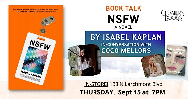 Book Talk! NSFW by Isabel Kaplan, with Coco Mellors, Chevalier's Books ...
