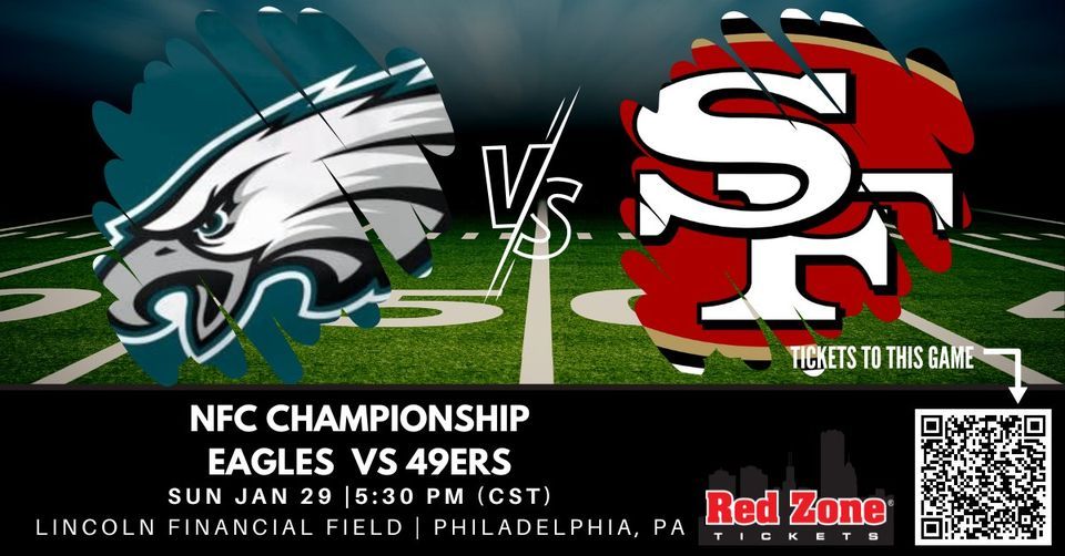 NFC Championship - Philadelphia Eagles vs San Francisco 49ers, Lincoln Financial Field, Camden ...
