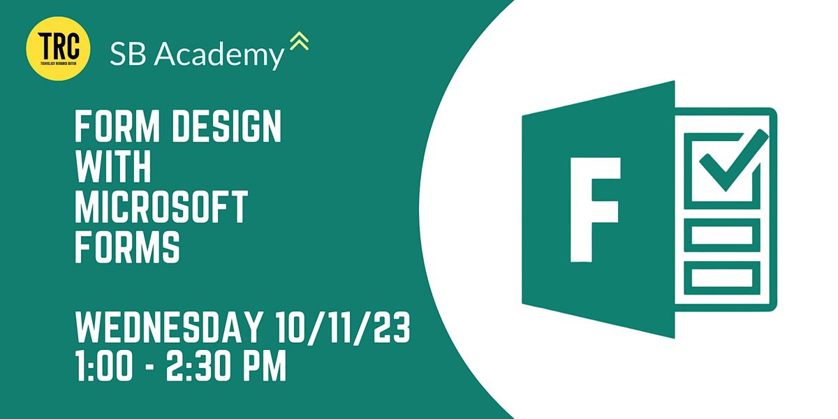 SB Academy: Form Design with Microsoft Forms, South Bend Technology ...