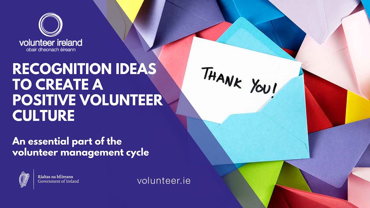 Recognition Ideas to Create a Positive Volunteer Culture, Online, 27 ...