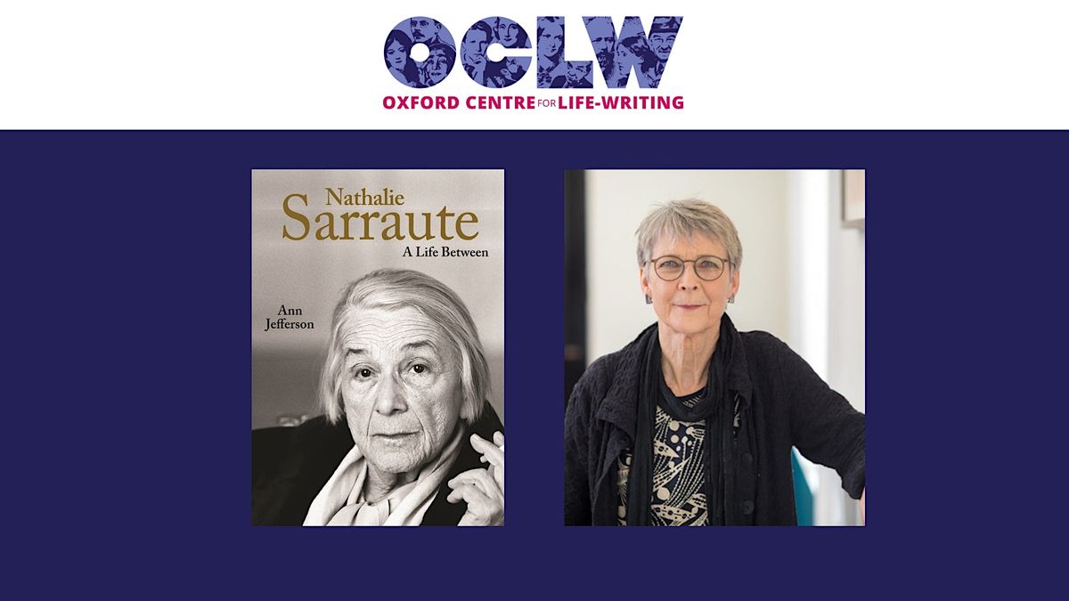 A Life Between: Ann Jefferson on writing Nathalie Sarrautes biography ...