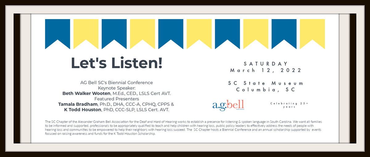 AG Bell SC Biennial Conference: Celebrating 25 years, South Carolina ...