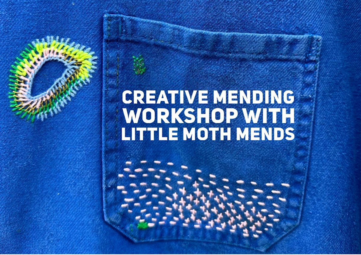 Creative Mending: Embroidery with Little Moth Mends, Stoke Newington ...