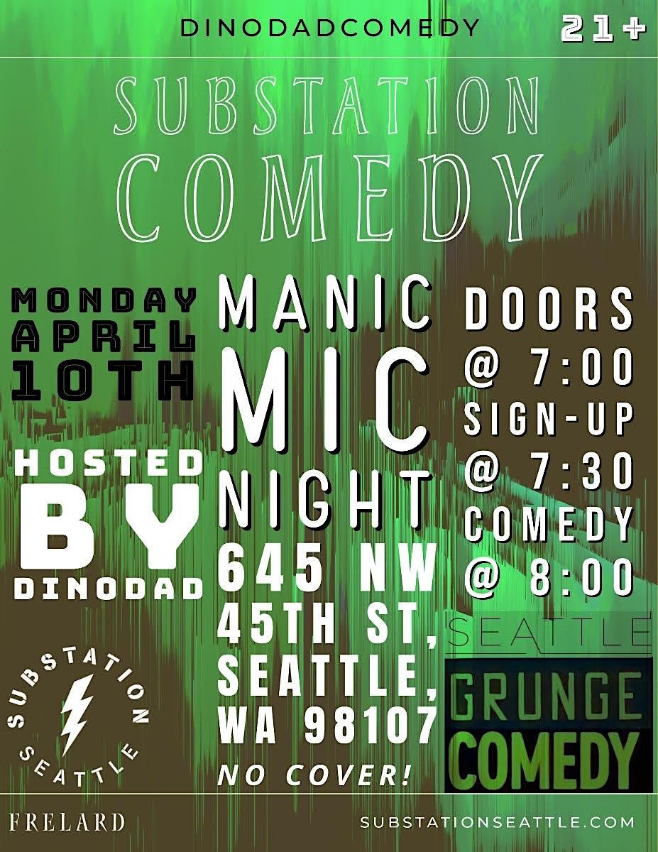 Substation: Manic Mic Monday, Substation Seattle, 10 April 2023