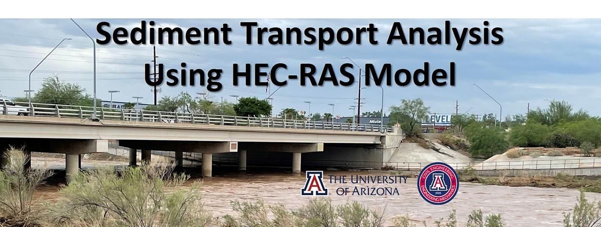 Sediment Transport Analysis Using Hec Ras Model 1209 E 2nd St Tucson 16 August To 17 August 
