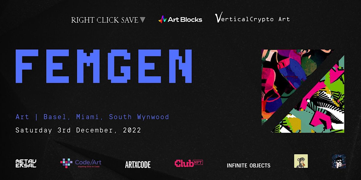 FEMGEN - Art Basel | Miami Beach, The Set, Miami, 3 December 2022