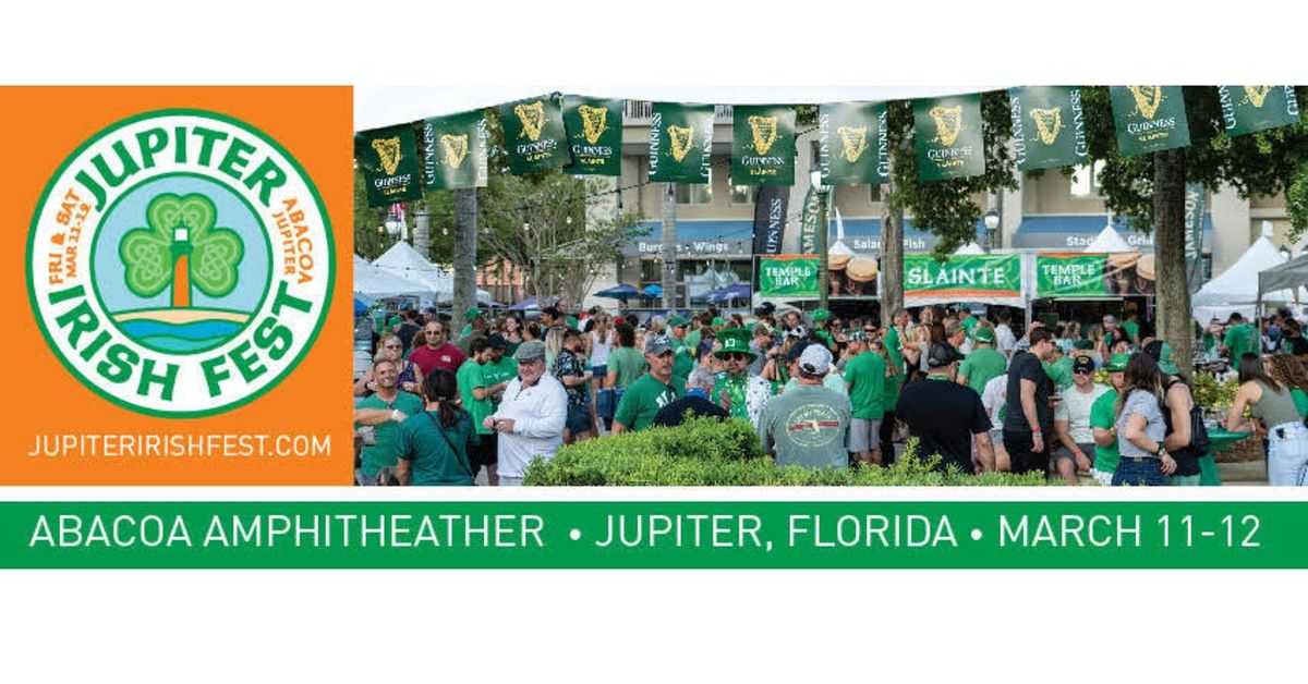 Jupiter Irish Fest 2022, Abacoa Amphitheater, Jupiter, 11 March to 12 March