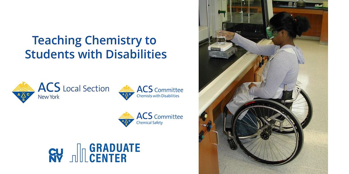 Teaching Chemistry to Students with Disabilities, The Graduate Center ...