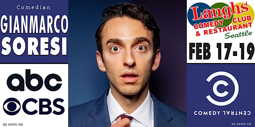 Gianmarco Soresi, Laughs Comedy Club, Seattle, 18 February 2023