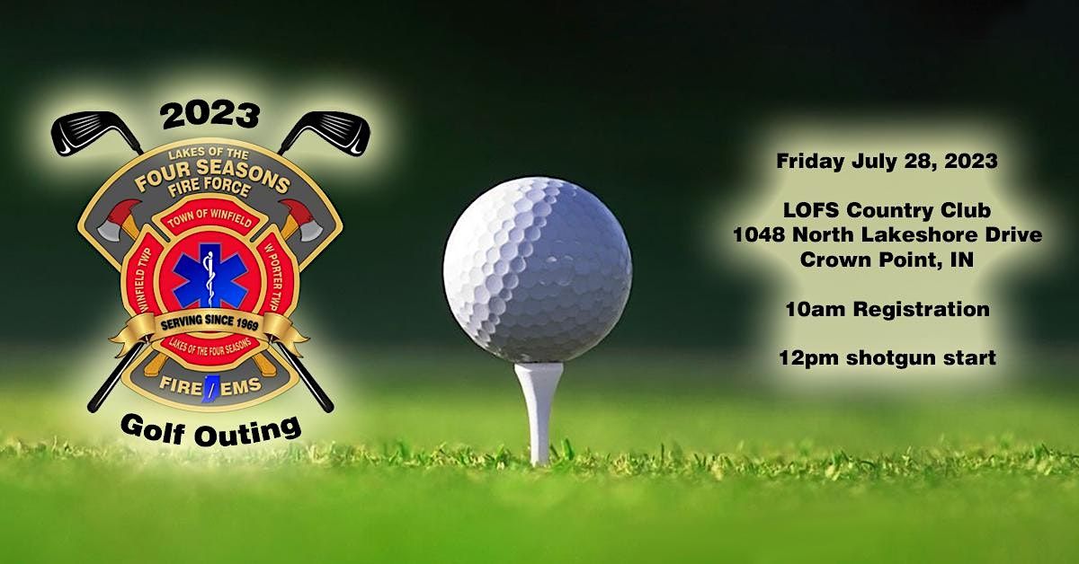 Lakes of the Four Seasons Vol Fire Force 2023 Golf Outing, 1056 ...