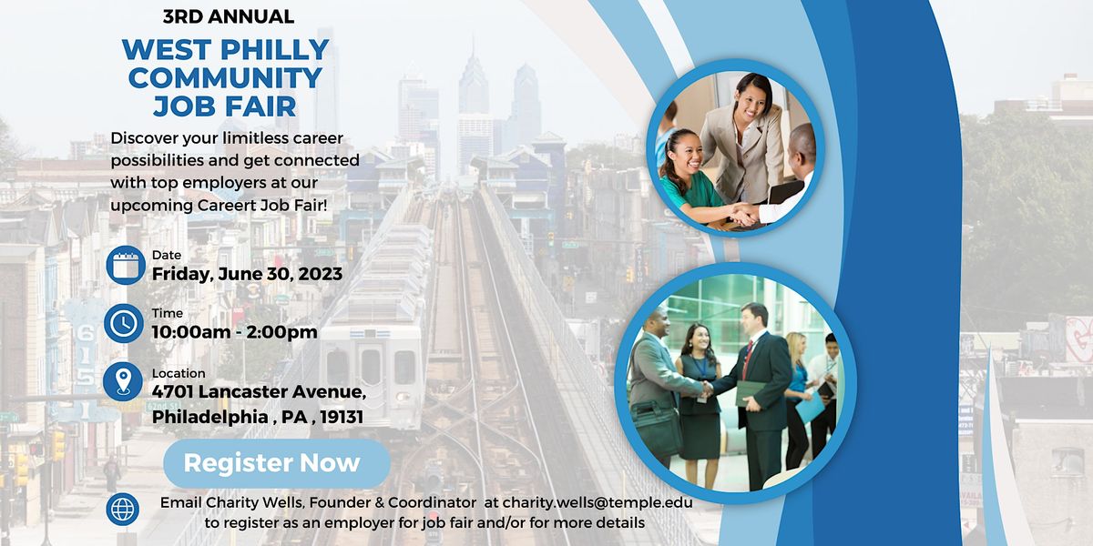 3rd Annual West Philly Community Job Fair, 4701 Lancaster Ave ...