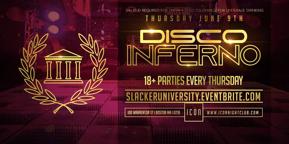 Slacker Summer School - Disco Inferno, Icon Nightclub, Boston, 9 June ...