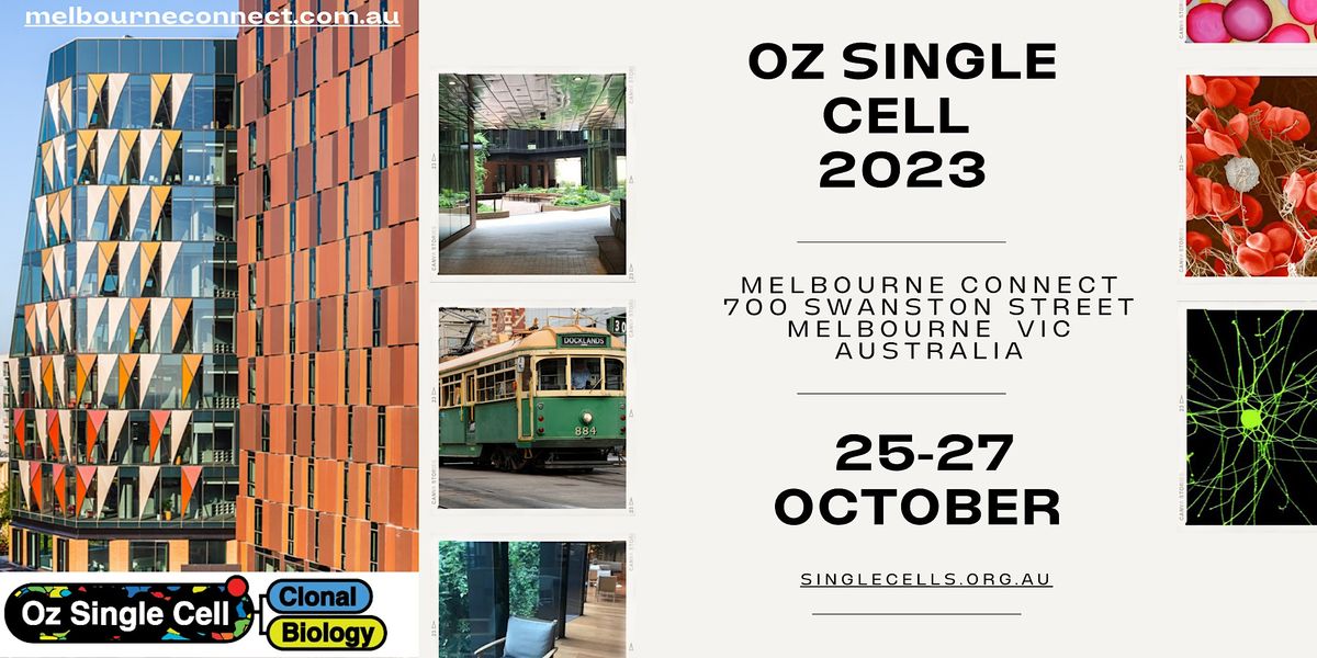 Oz Single Cell 2023 - Clonal Biology Edition, Melbourne Connect ...