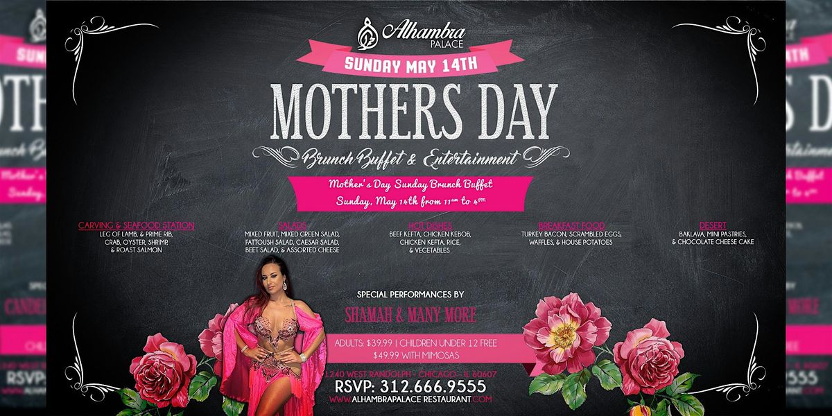 Alhambra Palace Mothers Day Brunch 2024, 1240 W Randolph Street ...