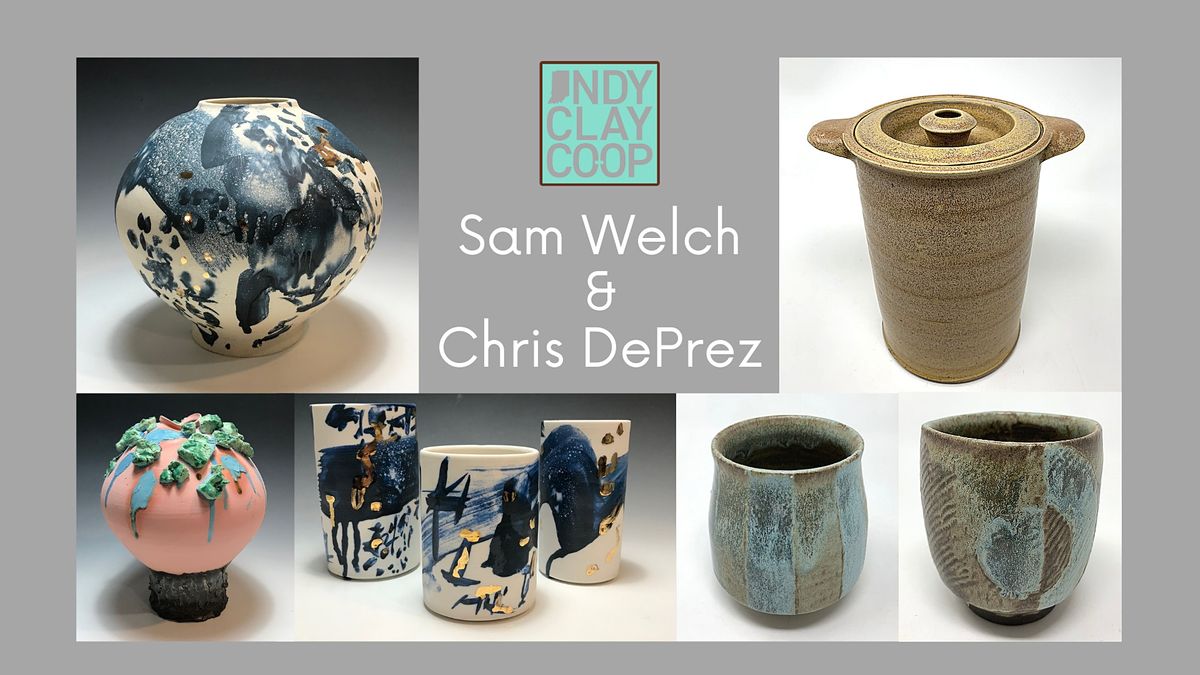Sam Welch and Chris DePrez, Fountain Square Clay Center, Indianapolis ...