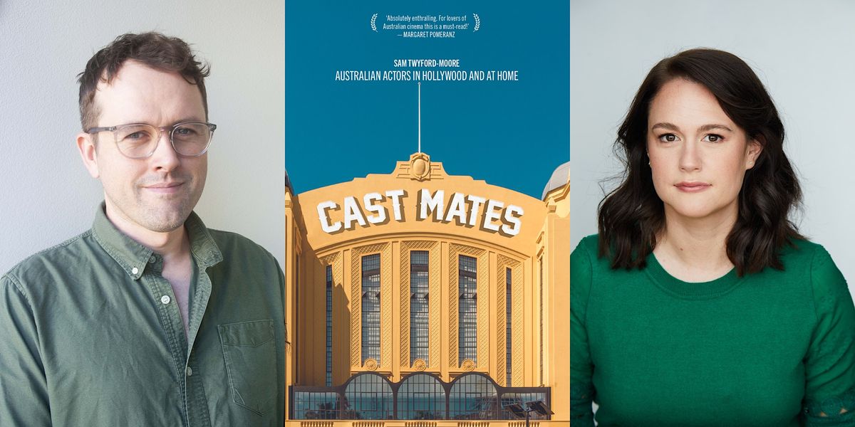 Speaker Series: Cast Mates - Sam Twyford-Moore in conversation ...